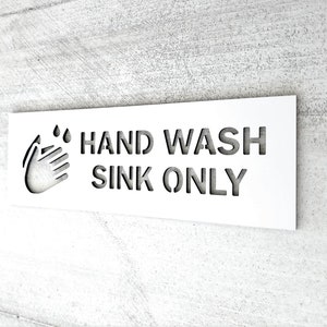 Hand Wash Sink Only Sign. Hand Washing Signs. Handwashing Only Sink ...