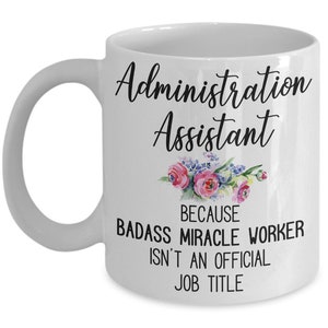 Administrative Assistant Mug, Funny Gift for Administrative Assistant ...