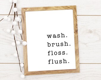 Wash Brush Floss Flush Printable Art Digital Files. Printable Bathroom ...