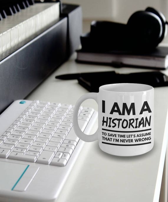 Historian Mug Historian Gifts Historian Coffee Mug - Etsy