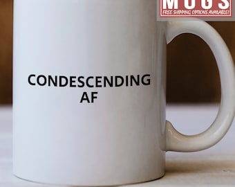 Condescending Mug - Etsy