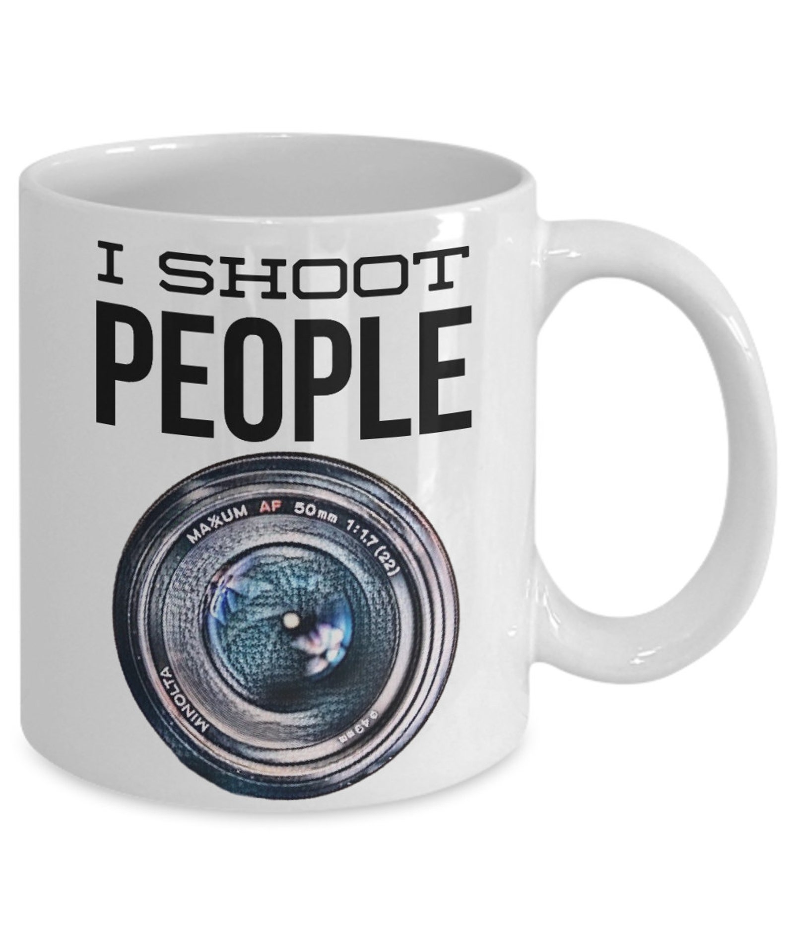 I Shoot People Mug Camera Lens Mug Makes a Great | Etsy