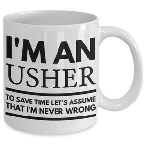 Usher Mug - Usher Gifts - Usher Coffee Mug - I'm an Usher to Save Time ...