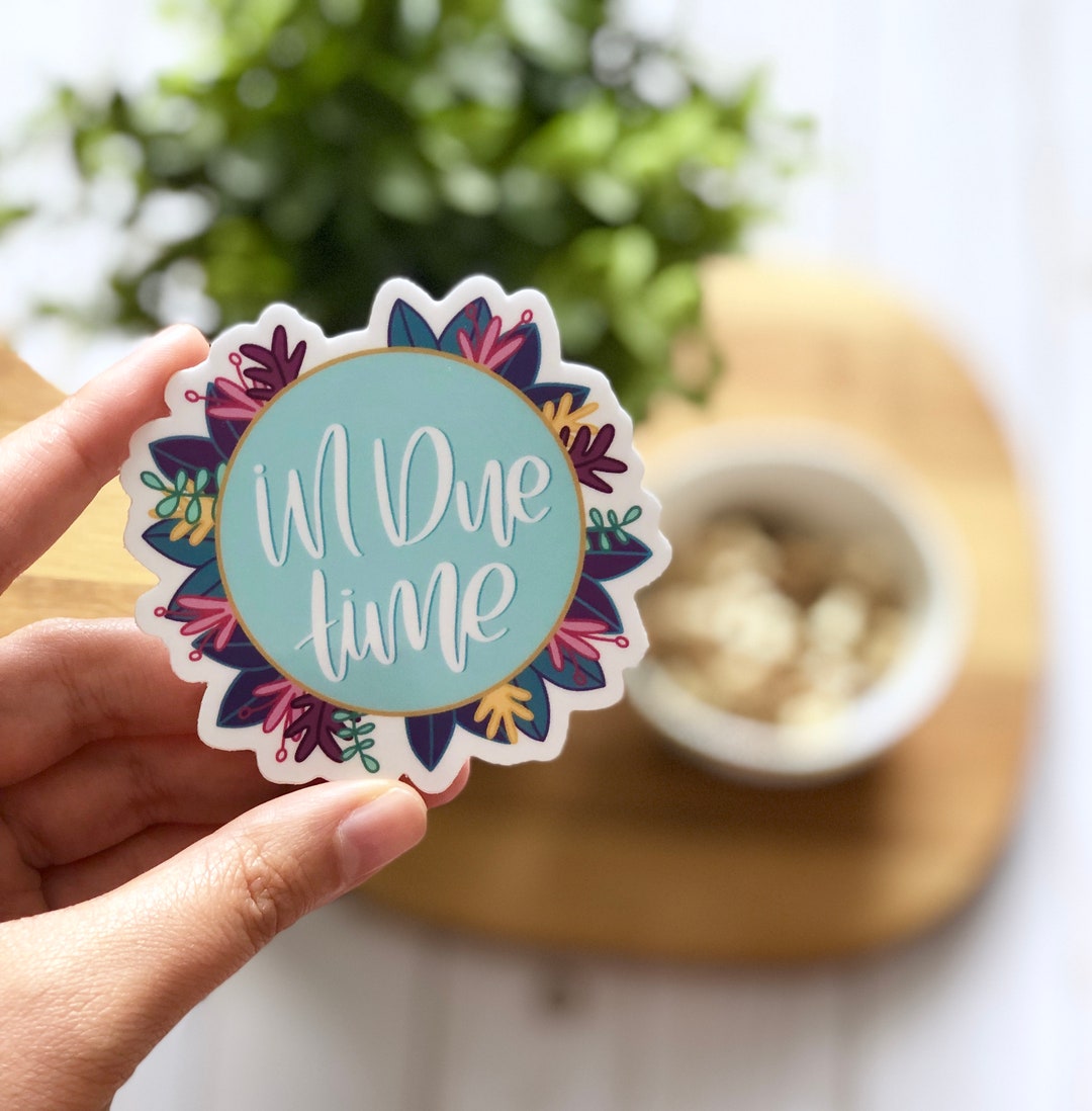 In Due Time | Inspirational Decal - Etsy