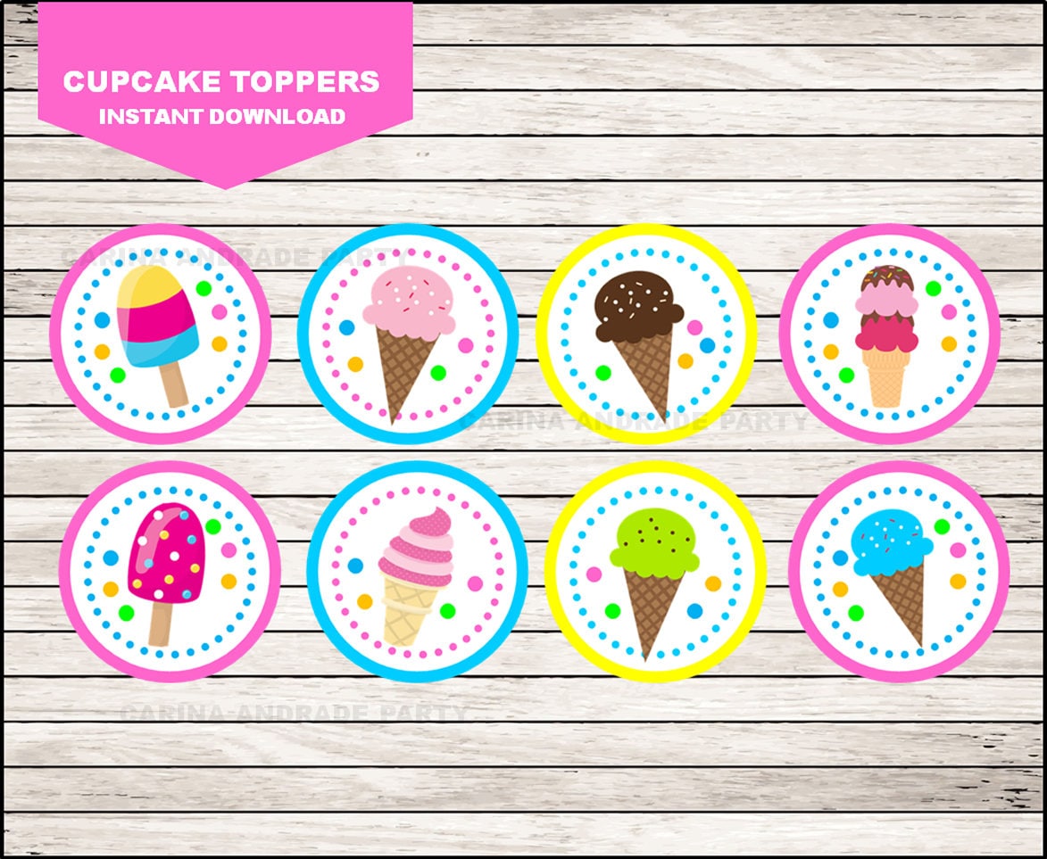 Ice Cream Cupcakes Toppers Instant Download, Ice Cream Toppers , Ice ...