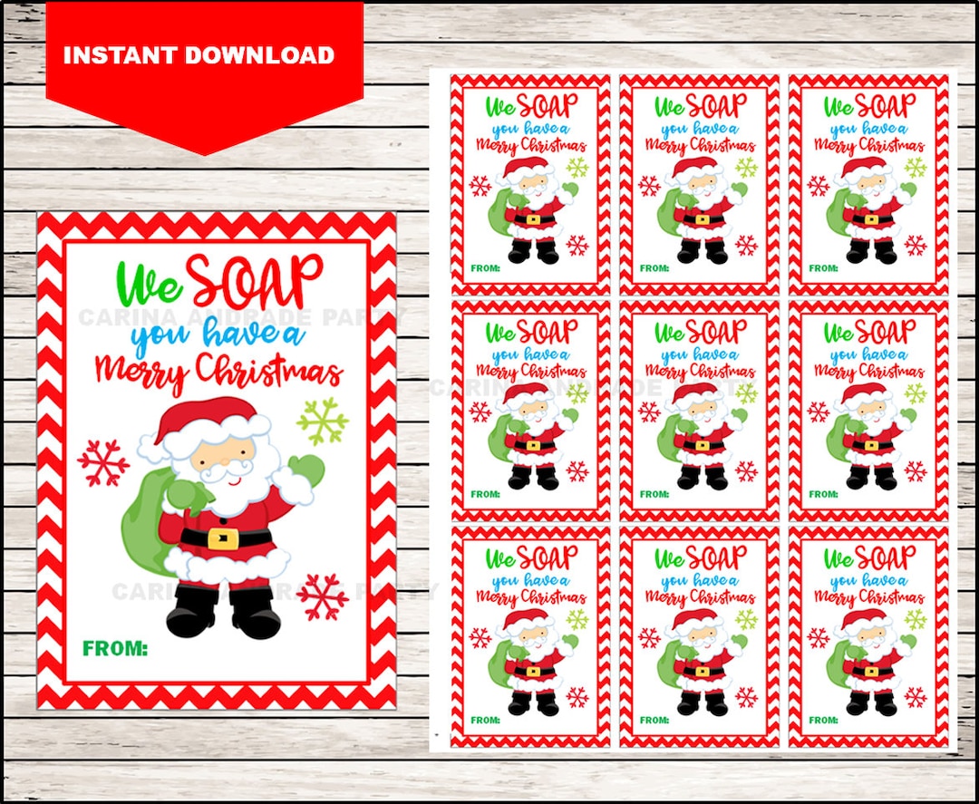 Printable Hand Soap Gift Tags - We WASH You Merry Christmas! & We SOAP ...