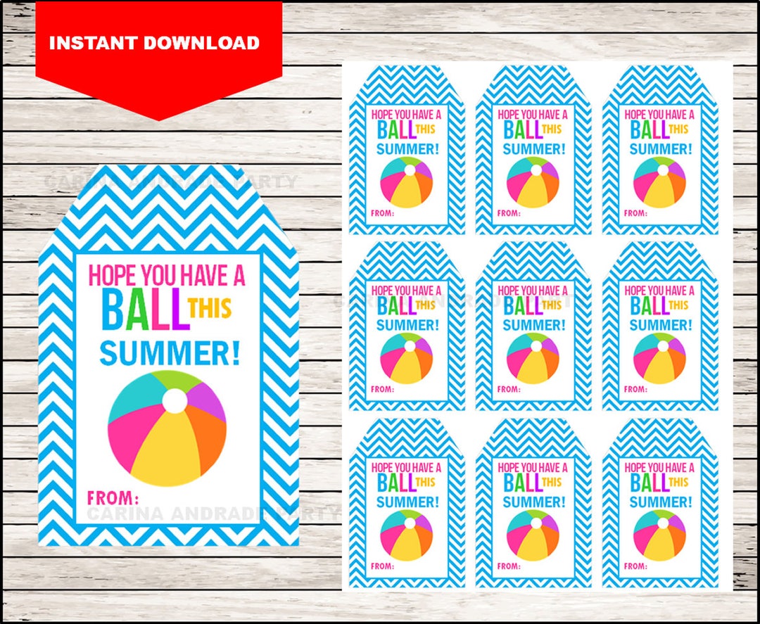 Printable Beach BALL End of School Cards , Funny Friend Gift Tags ...