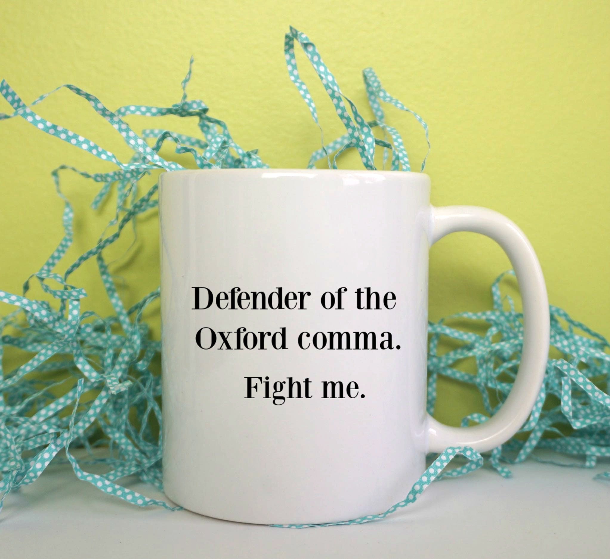 Oxford Comma Mug Grammar Police coffee cup Defender of the | Etsy