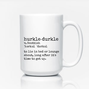 Hurkle-durkle Definition Mug, Scottish Mug, Scottish Gifts, Foreign ...
