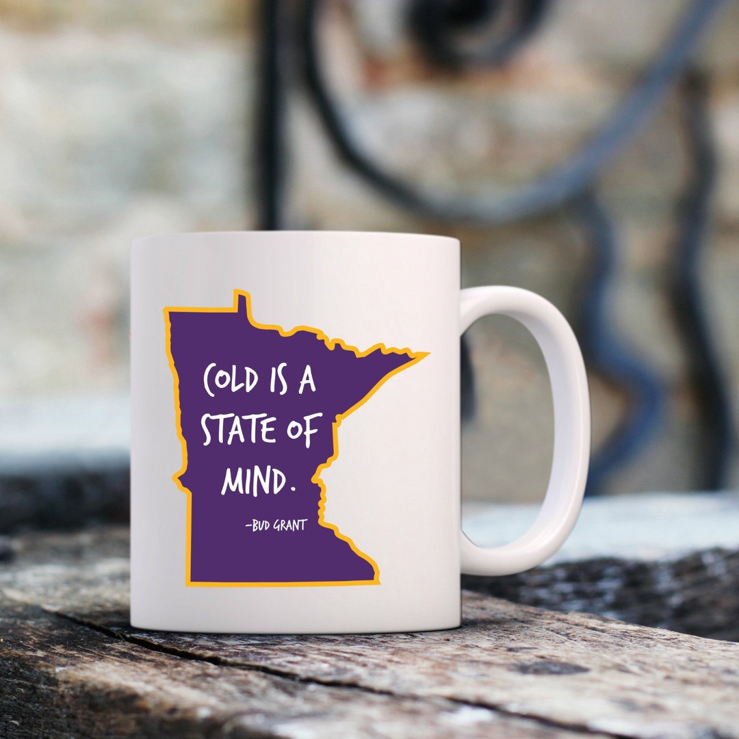 Minnesota Coffee Mug - Cold is a State of Mind - Minnesota Gifts ...