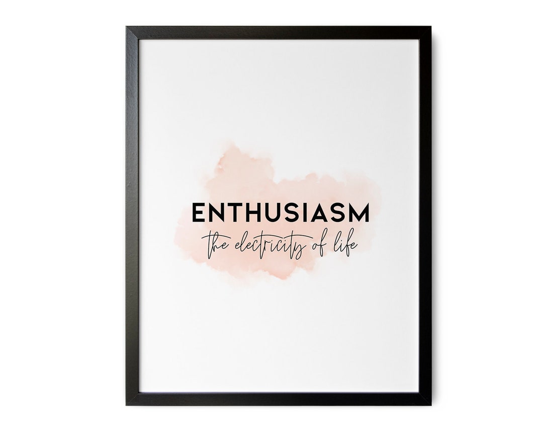 Enthusiasm Quote Print, Blush Pink Watercolor, Modern Office Art ...