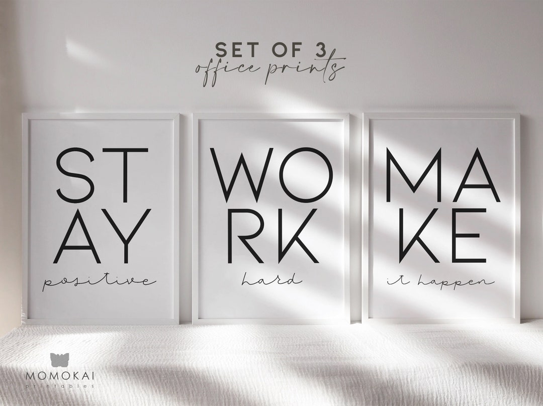 Office Motivational Prints Stay Positive Work Hard Make It Happen Set ...