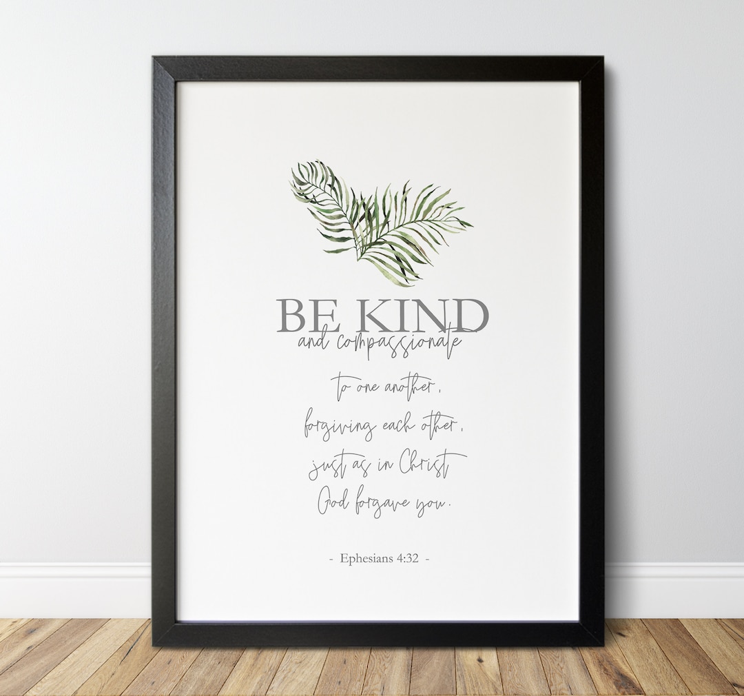Be Kind Bible Verse Printable, Ephesians 4:32 Scripture Print, Green ...