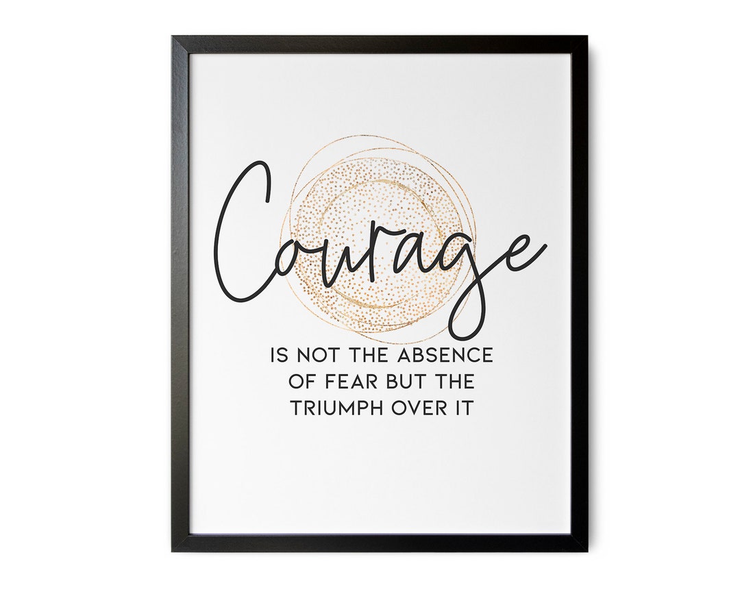 Courage Quote, Modern Office Decor, Golden Office Decor, Success Quotes ...