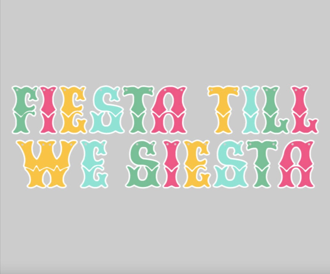Mexican Fiesta Siesta Banner, Handmade Personalised Birthday Party Sign ...