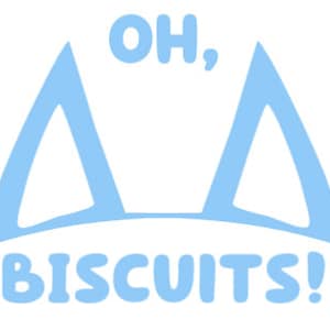 Bluey Oh, Biscuits Vinyl Inspired Sticker, Handmade Car Window Back ...