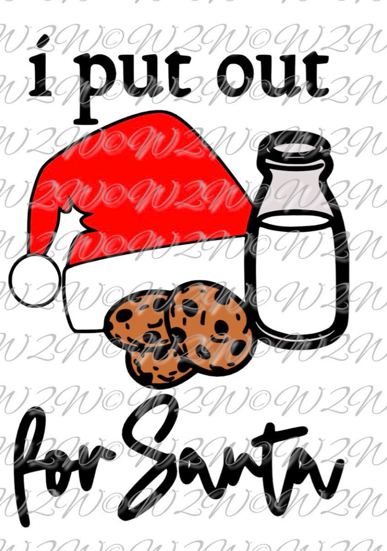 I Put Out for Santa Svg Png Jpg Instant Digital Download Design Cookies ...