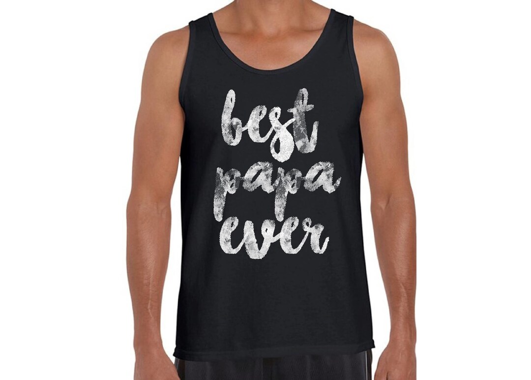 Best Dad Tank Top. Fathers Day Clothes Collection. Best Father Men Tank ...