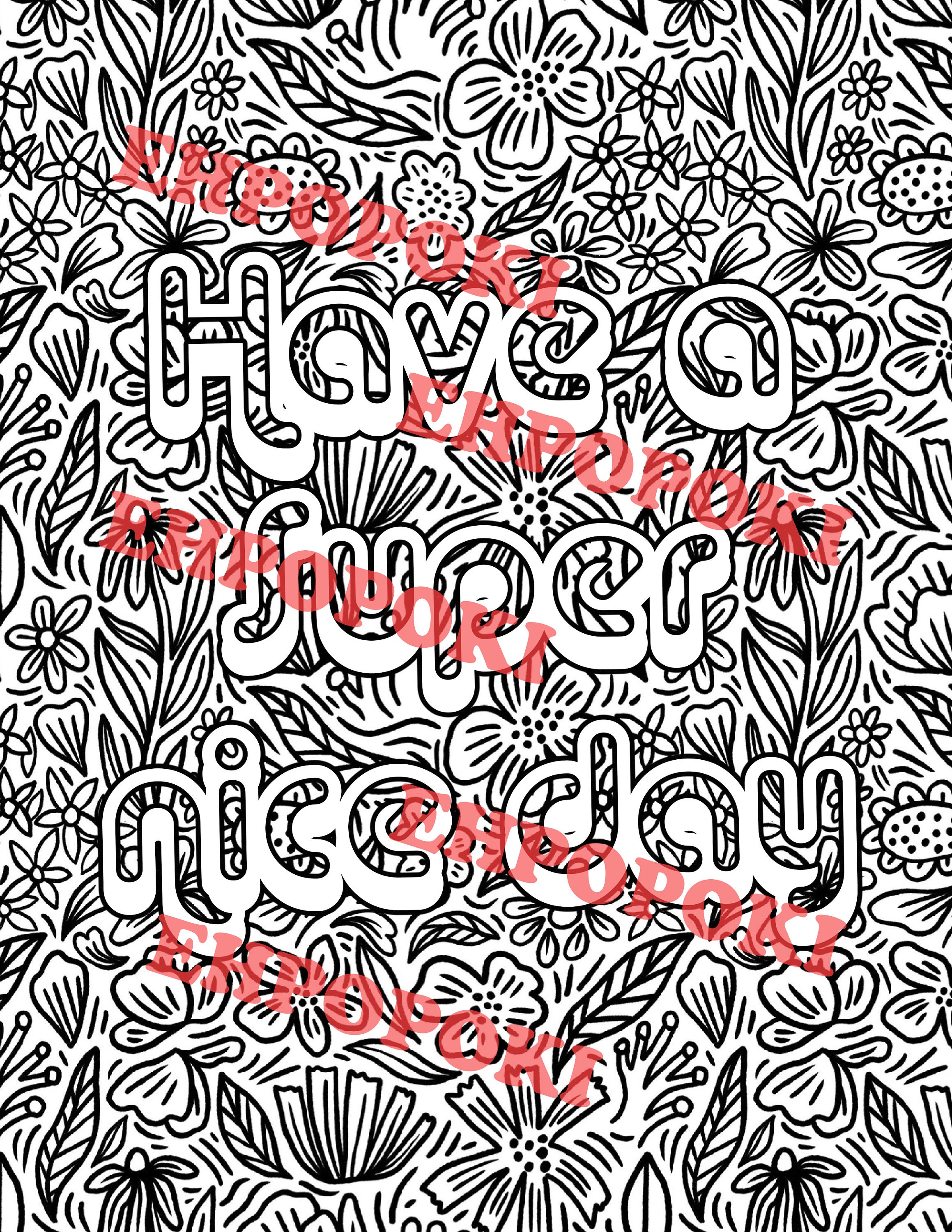 Have a Super Nice Day, Coloring Sheet by Ehpopoki - Etsy