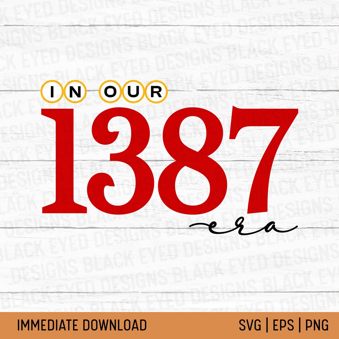 Tayvis 1387 SVG | Kelce Swift Sublimate | KC Era Chiefs Kingdom ...