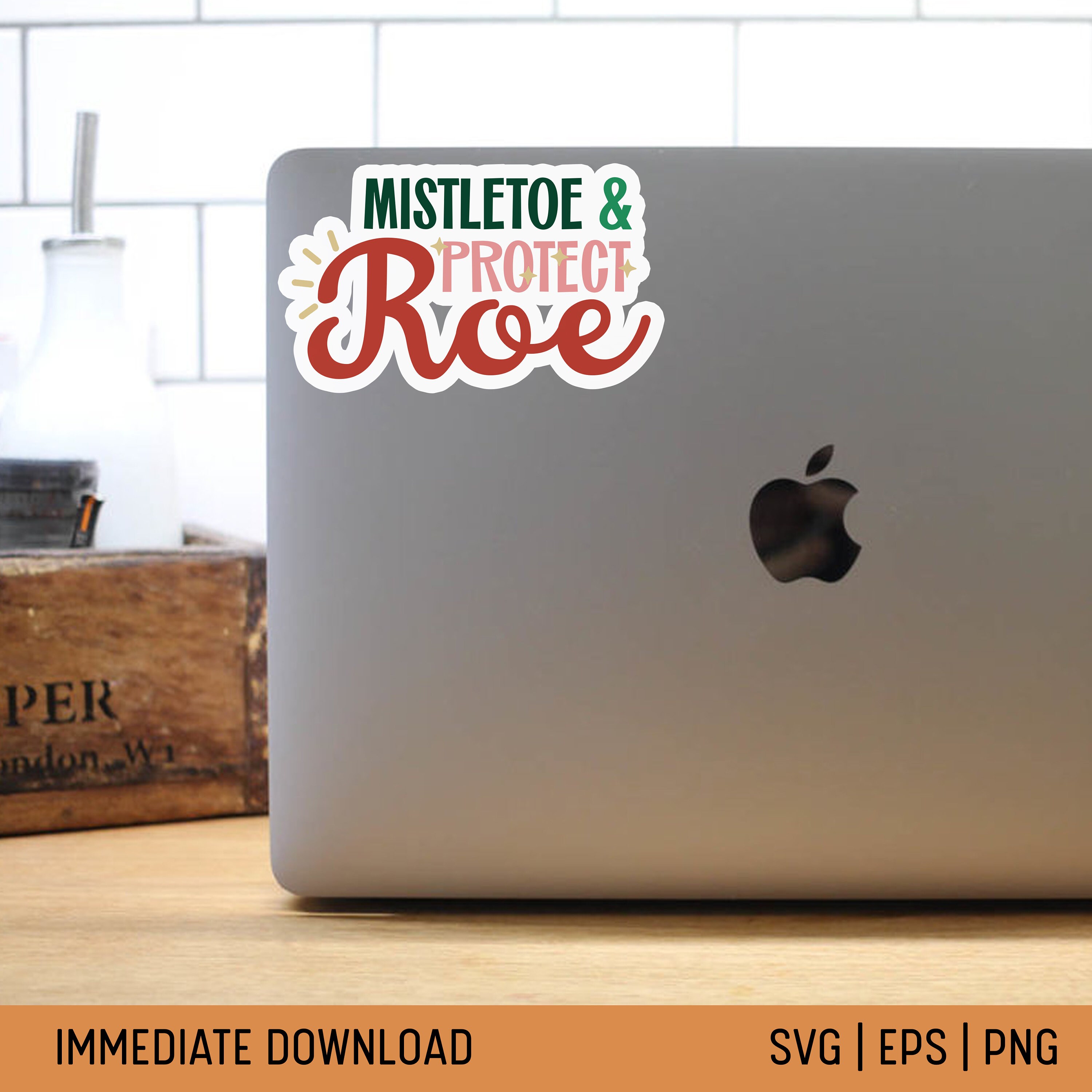 Mistletoe Protect Roe SVG | Feminist Christmas Sublimate | Sleigh the ...