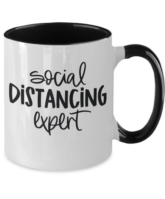 Social Distancing Expert Coffee Mug Funny Gift for | Etsy