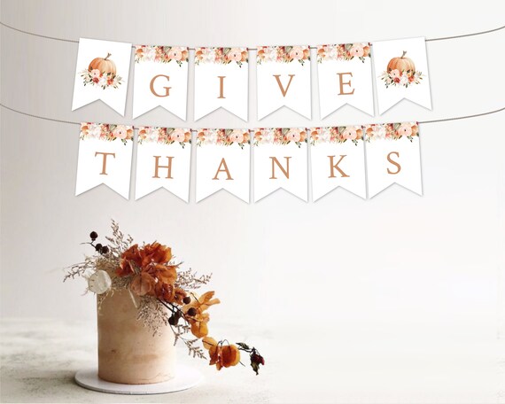 Give Thanks Banner Flags Decor Printable Editable Template - Etsy