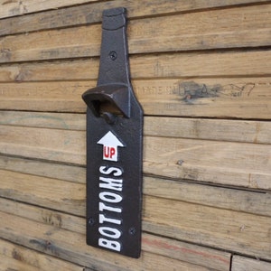 Cast Iron bottoms Up Sign and Bottle Opener - Etsy