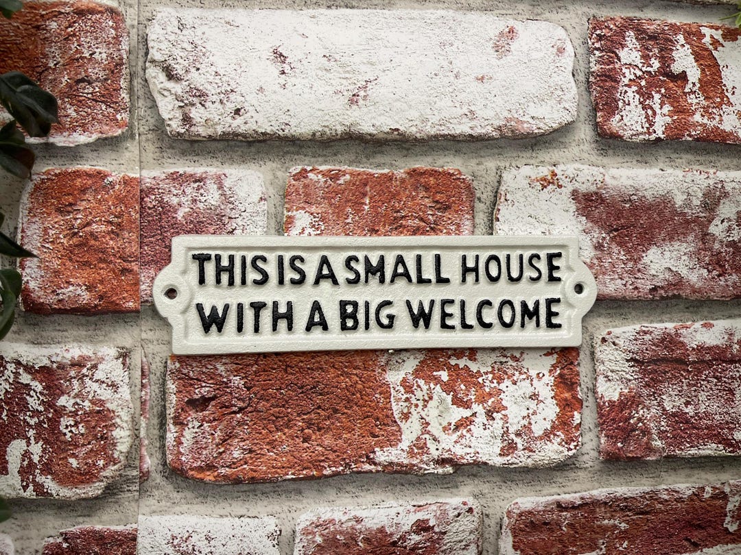 Cast Iron "this is a Small House With a Big Welcome" Sign - Cute Plaque ...