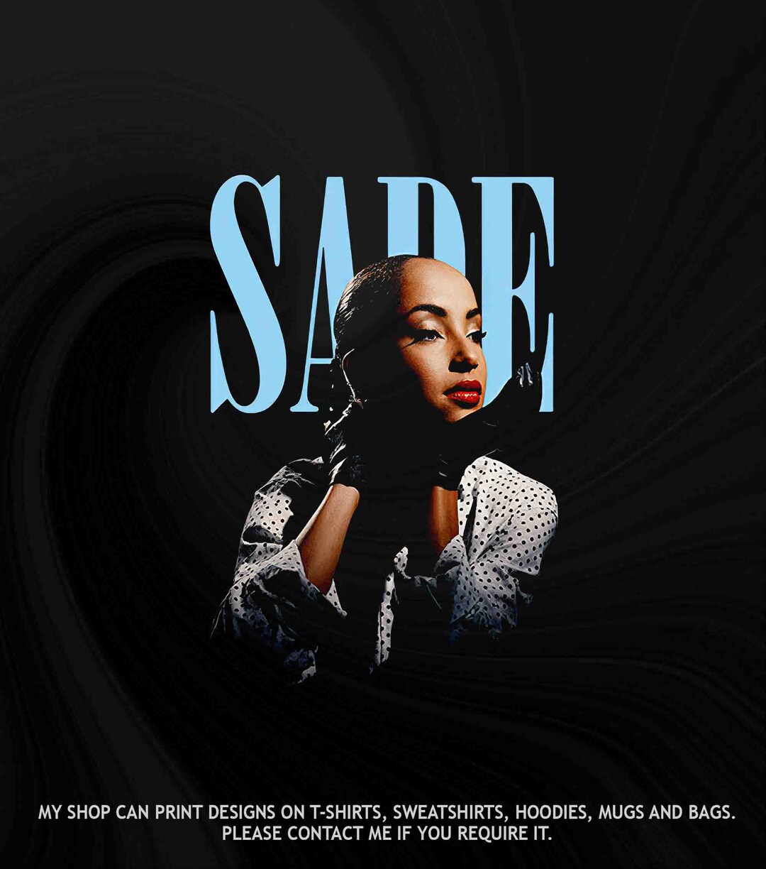 Sade Adu PNG, Sade Png Digital Download File Sublimation, Svg File, PNG ...