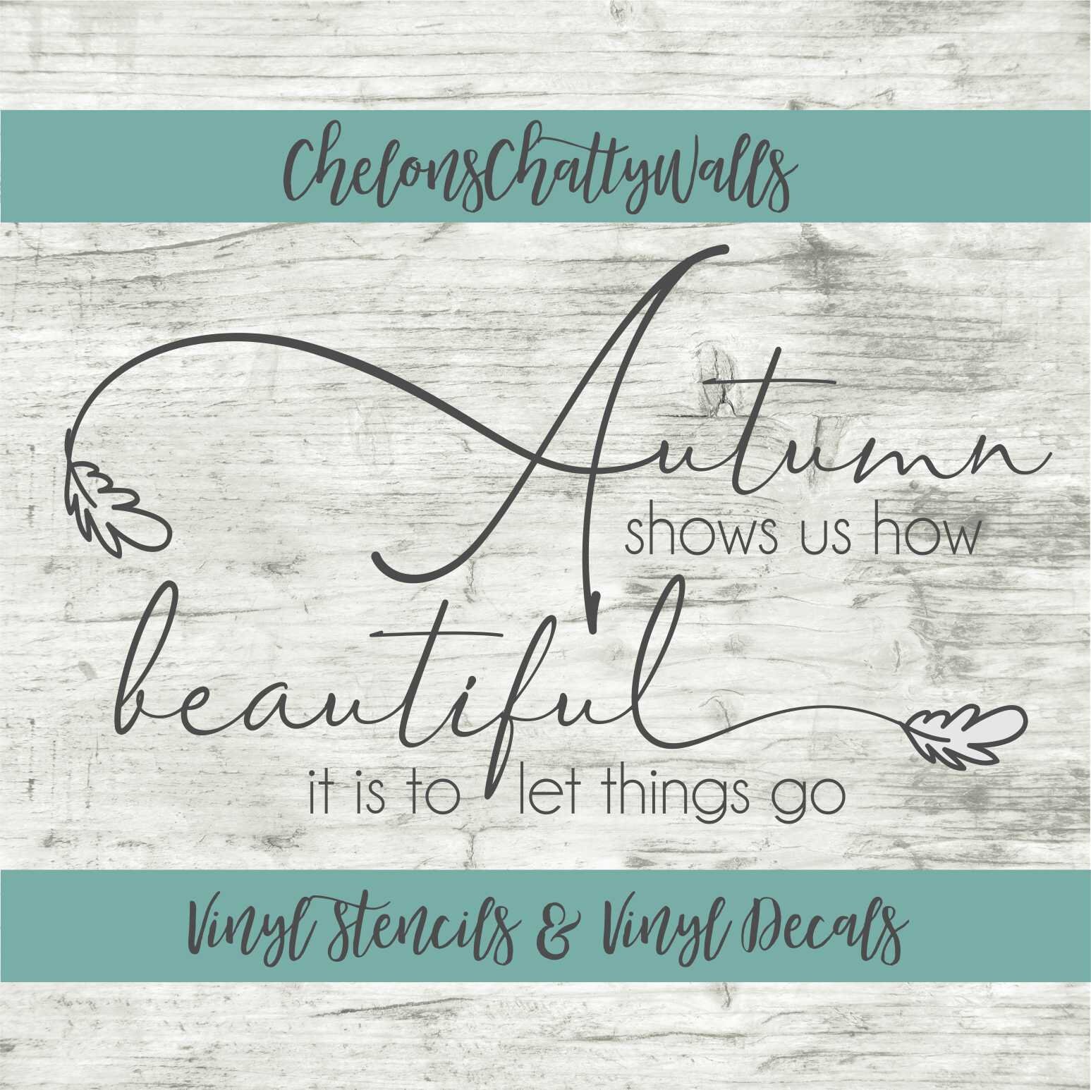 Autumn Shows Us How Beautiful It is to Let Things Go Stencil, Fall ...
