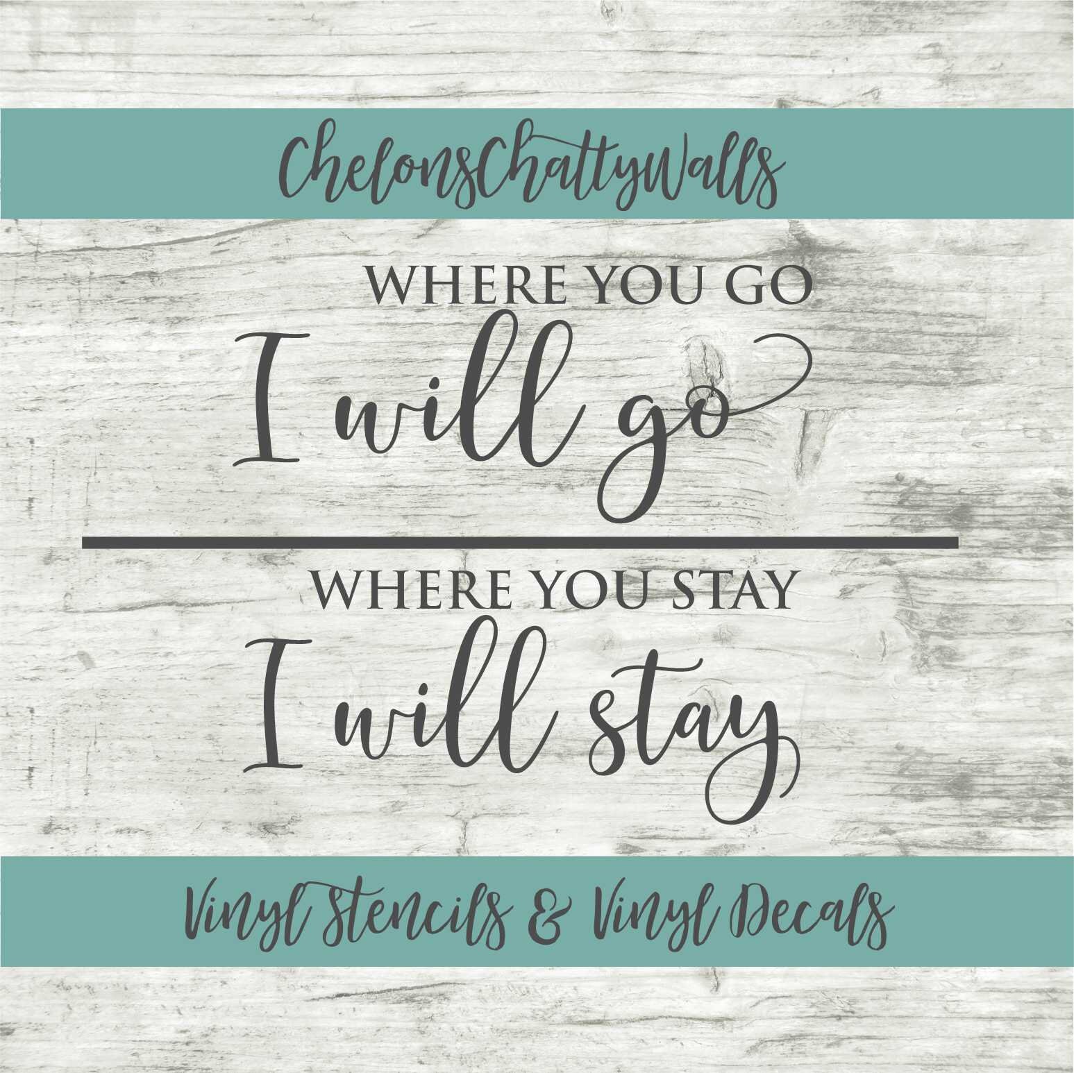 Where You Go I Will Go Stencil Where You Stay I Will Stay | Etsy