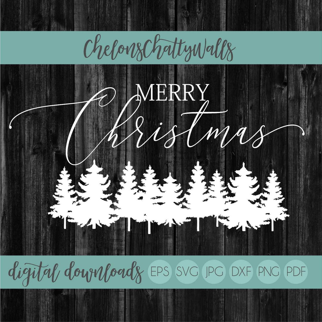 Merry Christmas Trees SVG, Christmas Design, Farmhouse Christmas File ...