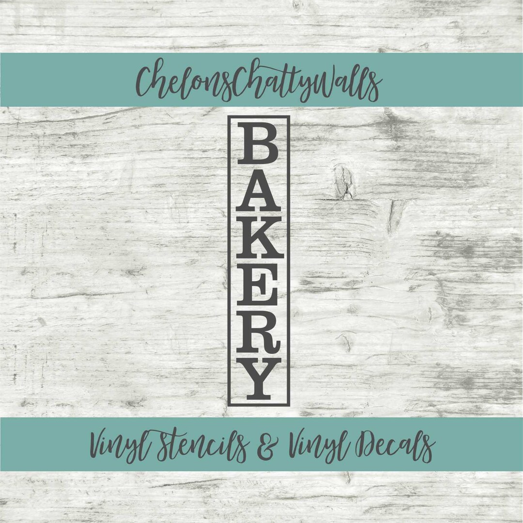 Bakery Vinyl Stencil, Bakery Vinyl Decal, Kitchen Sign Vinyl, Wood Sign ...