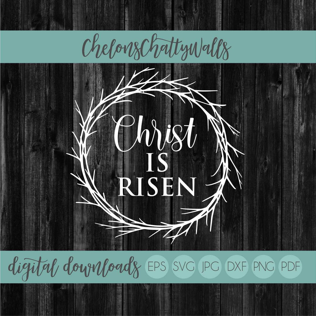 Christ is Risen SVG, He is Risen, Easter SVG, Religious SVG, Farmhouse ...
