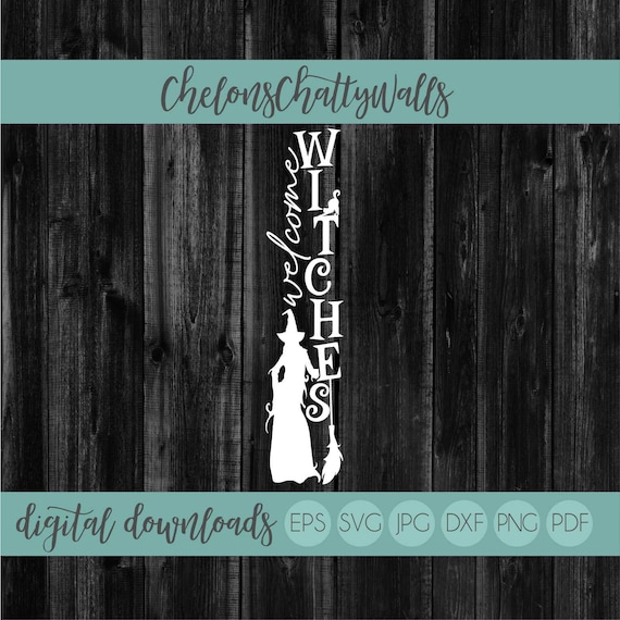 Welcome Witches Porch Sign SVG File Halloween SVG Witches - Etsy