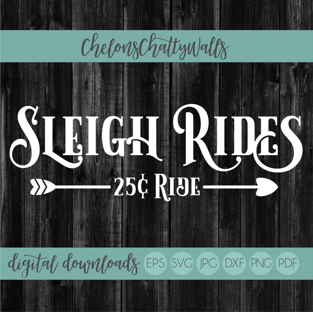 Sleigh Rides SVG, Christmas Design, Farmhouse Christmas File, Sleigh ...