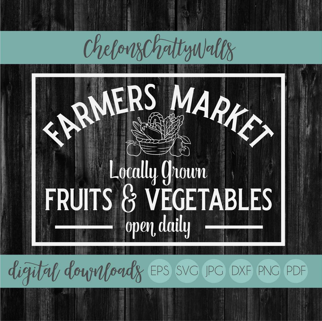 Farmers Market SVG, Fruits and Vegetables SVG, Farmhouse SVG, Summer ...