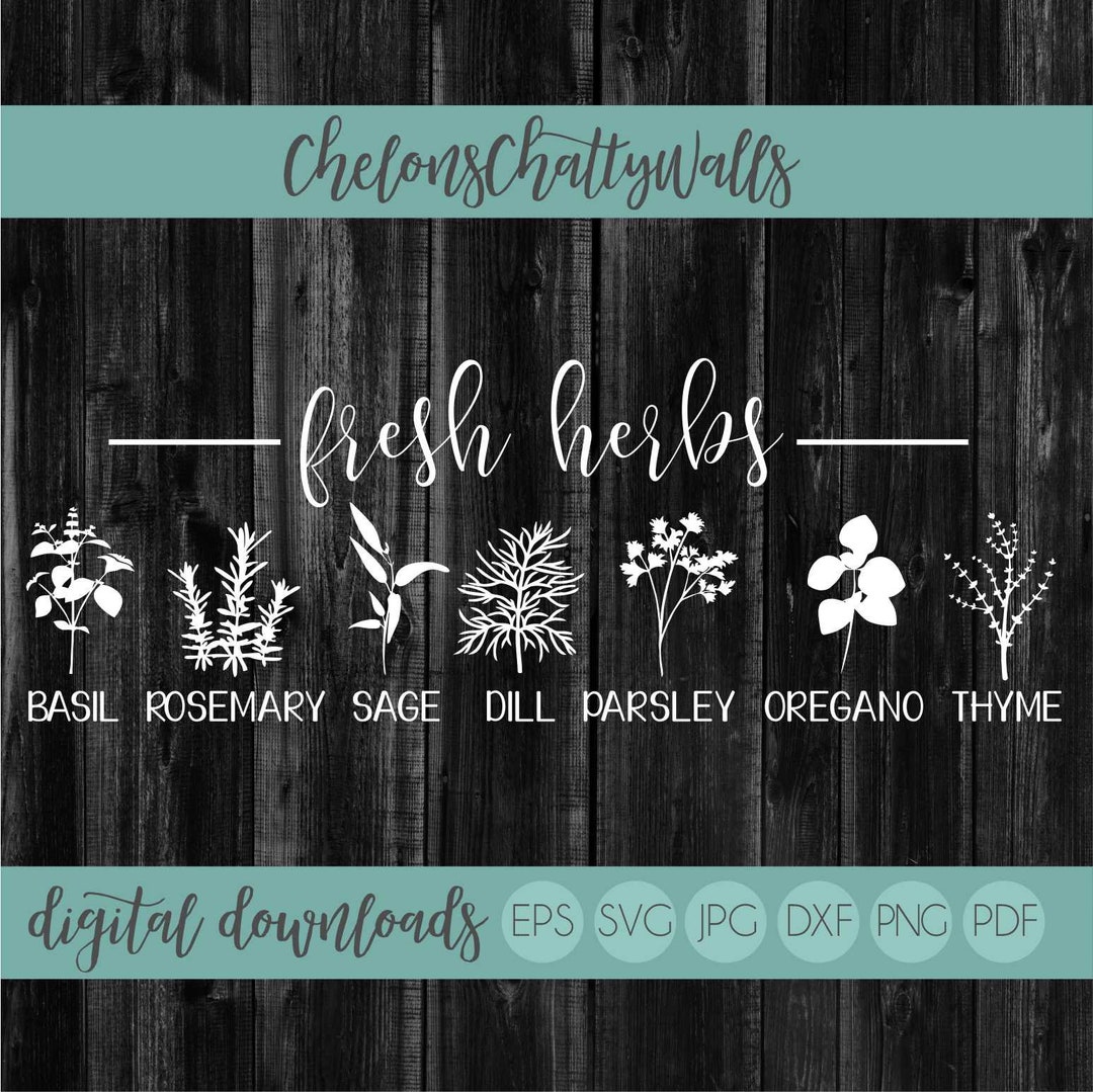 Fresh Herbs SVG File, Herbs SVG, Cricut Cut File, Home Cut File, Vinyl ...