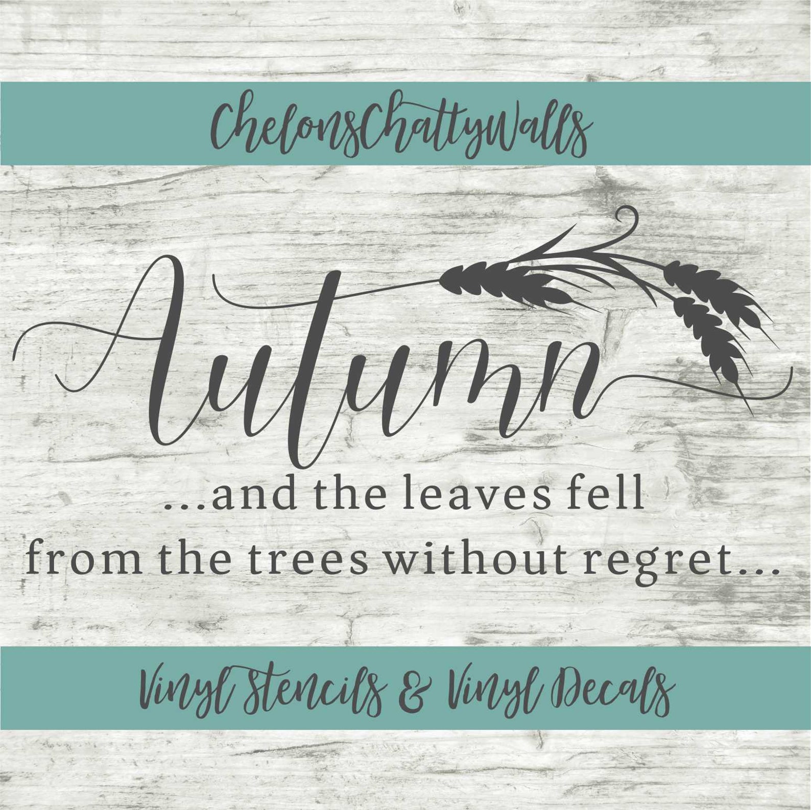 Autumn Vinyl Stencil, and the Leaves Fell From the Trees Without Regret ...