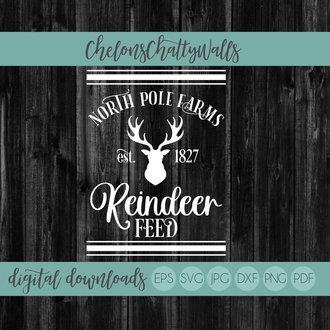 North Pole Farms Reindeer Feed SVG, Reindeer Sign, Christmas SVG, North ...