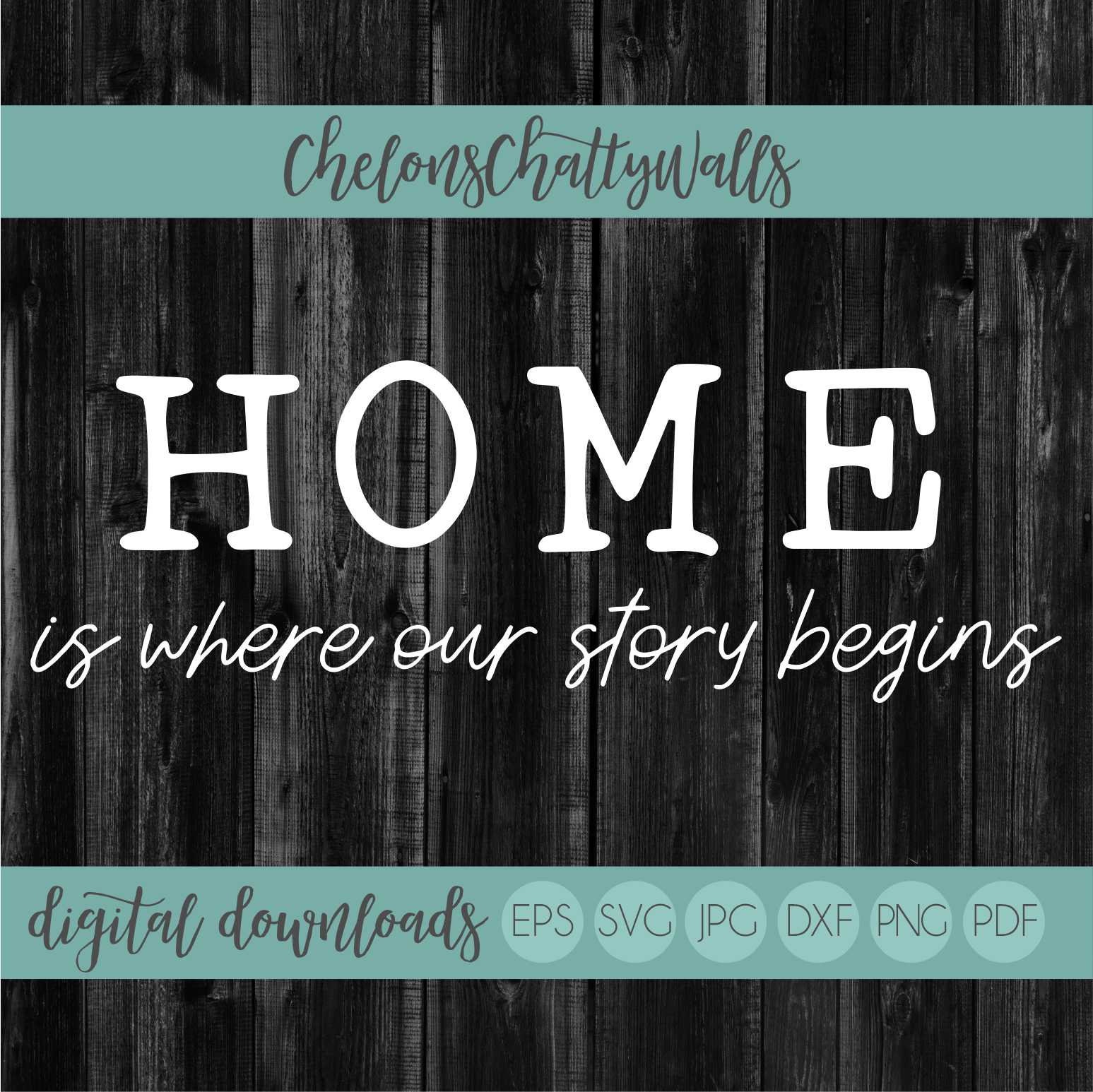 Home Is Where Our Story Begins