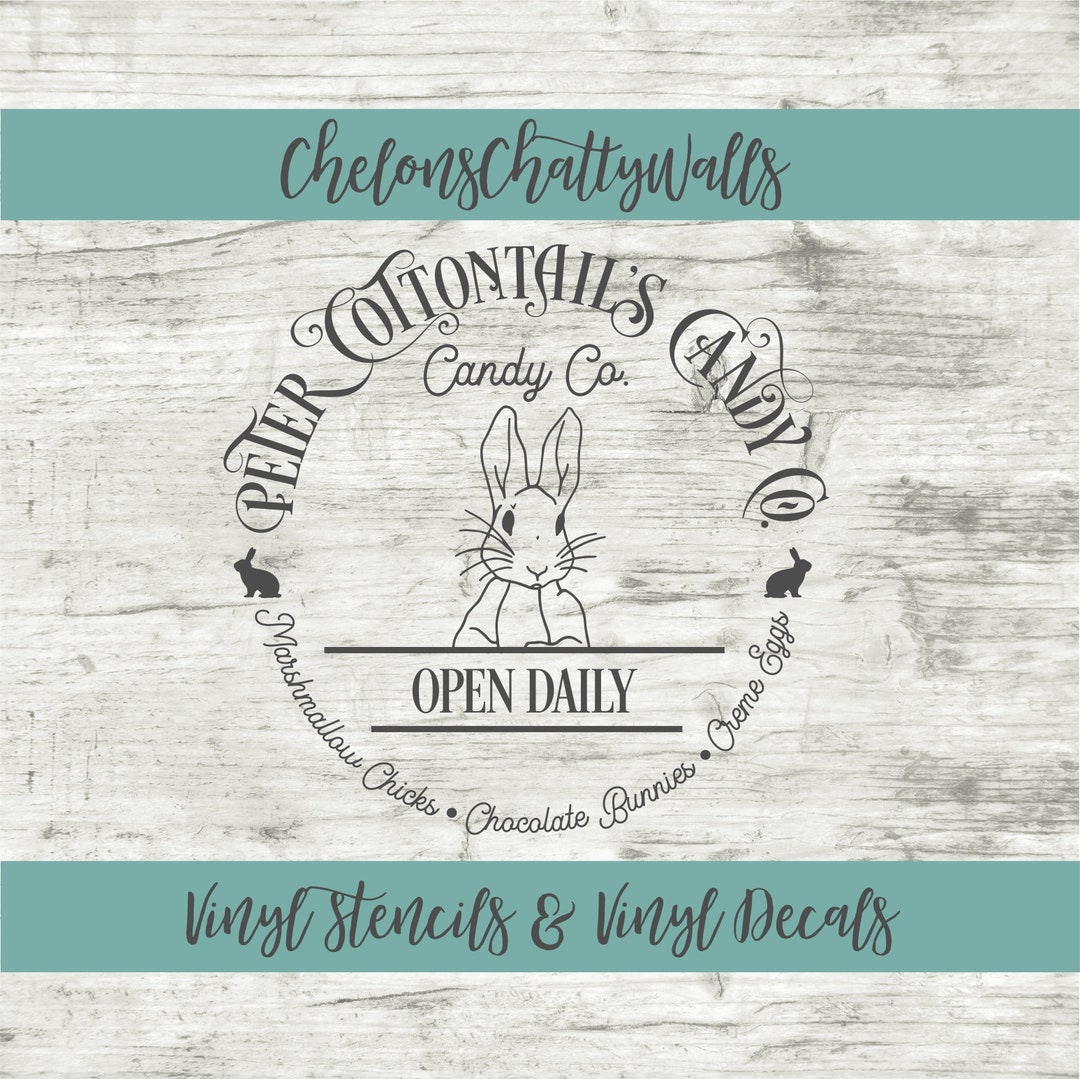 Peter Cottontail's Candy Co Vinyl Stencil, Easter Vinyl Decal, Peter ...