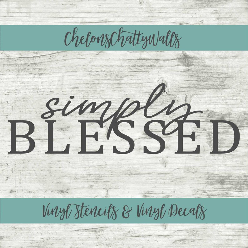 Simply Blessed Vinyl Stencil, Simply Blessed Vinyl Decal, Wood Sign ...