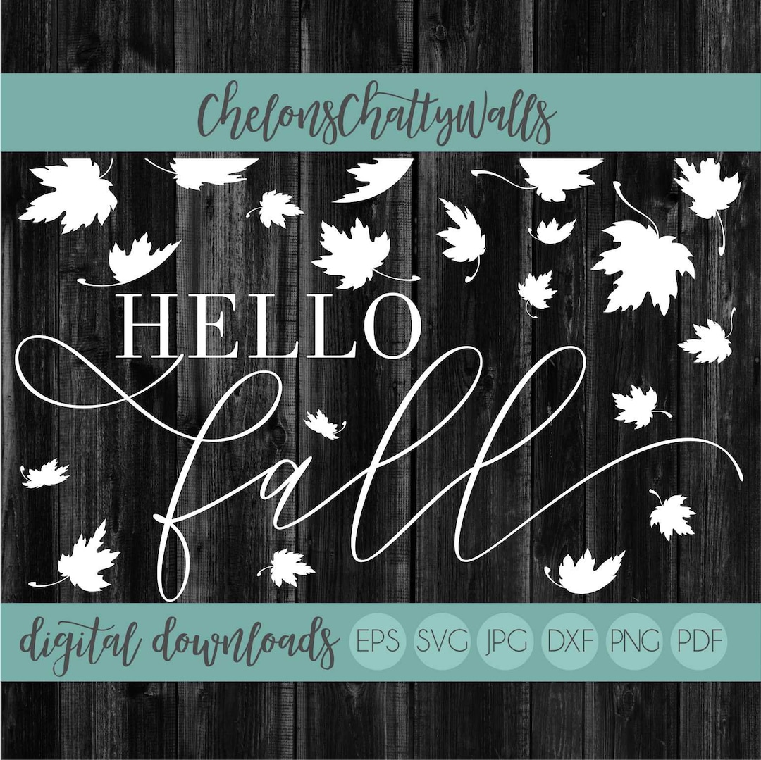 Hello Fall SVG, Fall SVG, Fall Leaves Design, Fall Leaves, Wood Sign ...