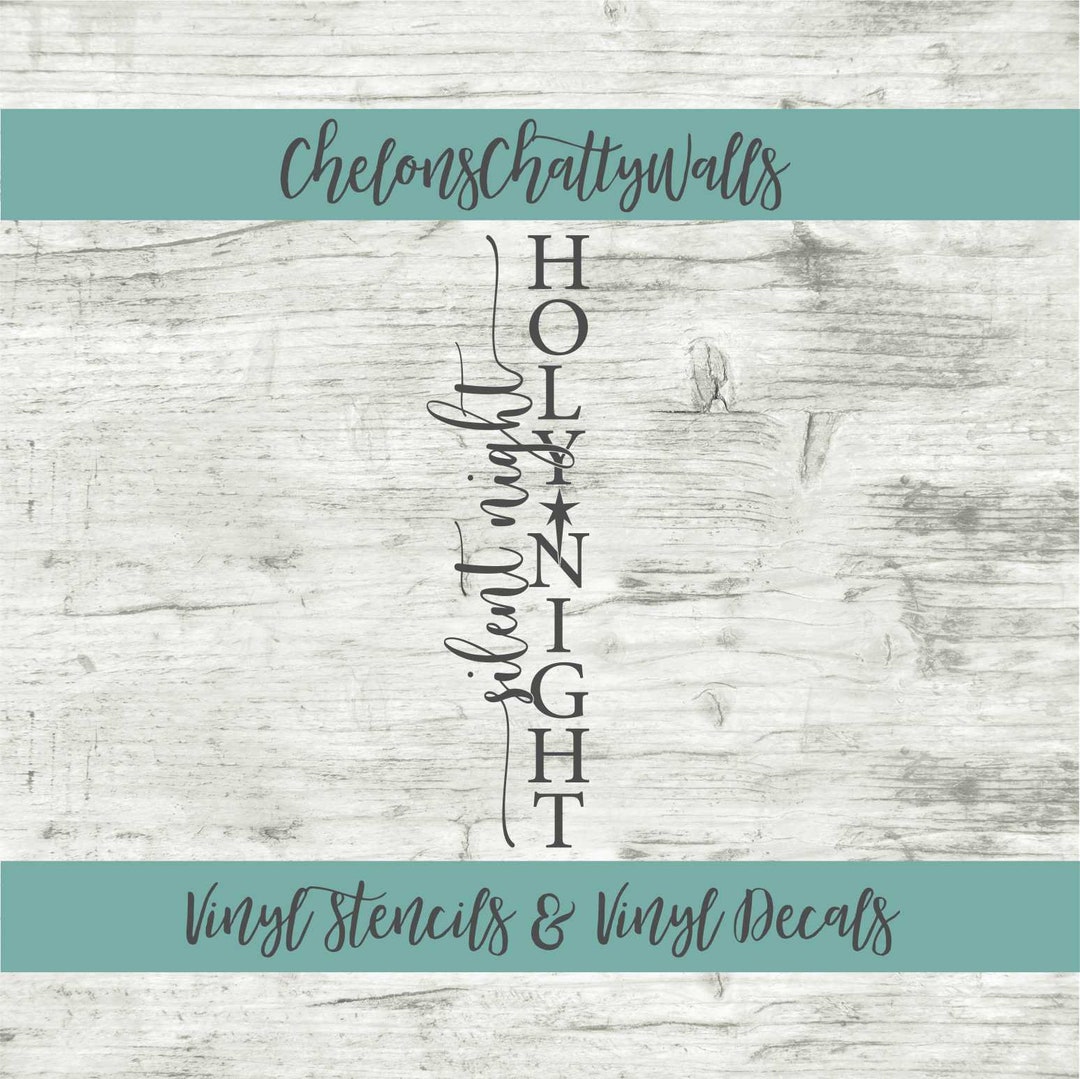 Silent Night Vinyl Stencil, Holy Night Vinyl Decal, Christmas Porch ...