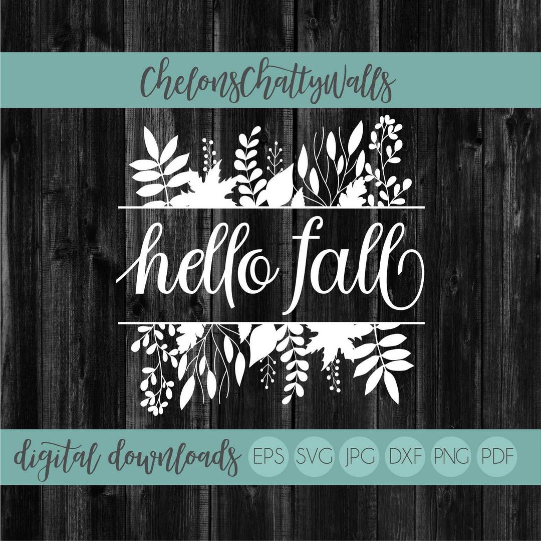 Hello Fall SVG, Fall SVG, Fall Leaves Design, Hello Fall Leaves, Wood ...