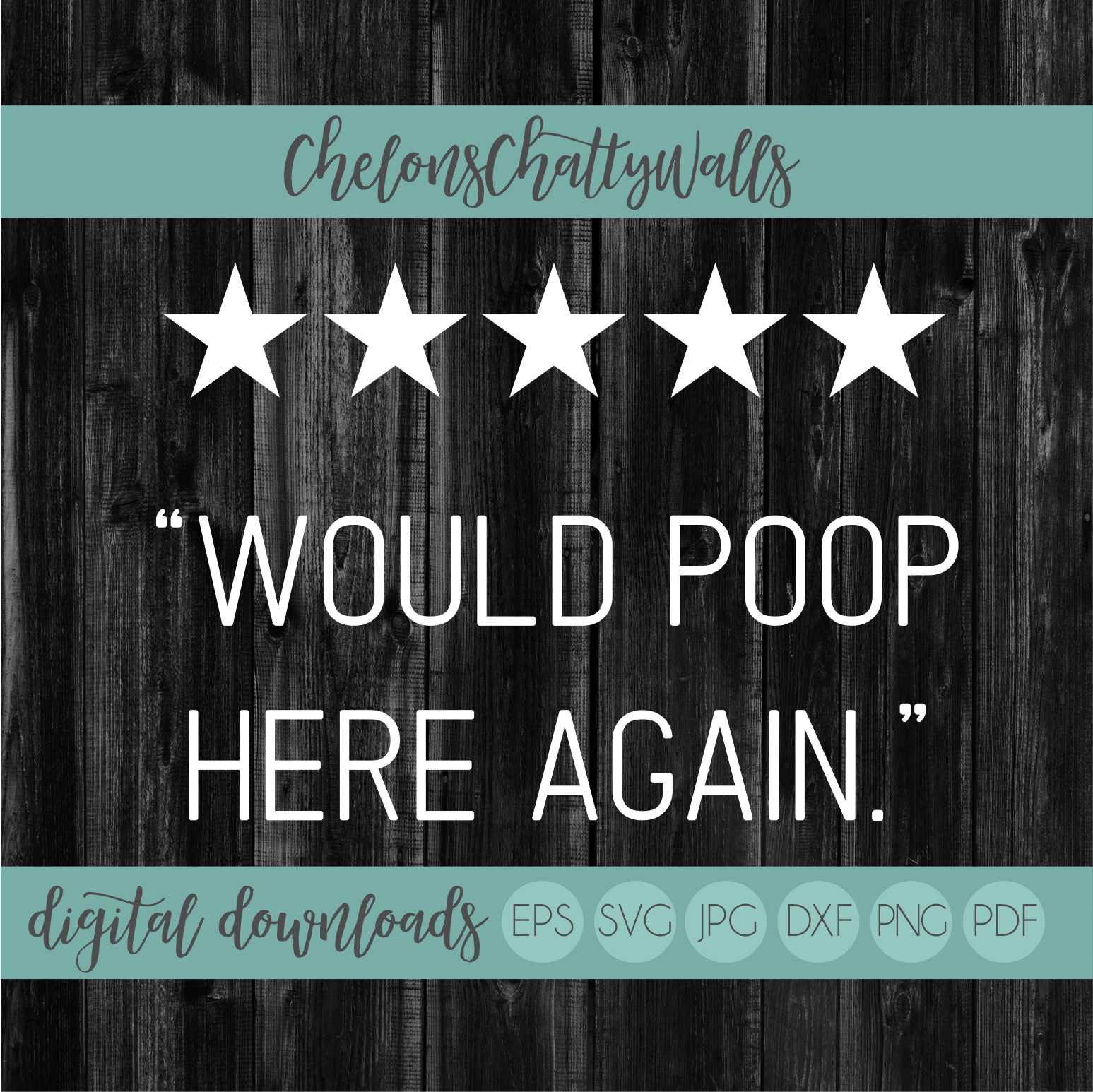 Drawing & Illustration Art & Collectibles 5 Star Would Poop Again SVG ...