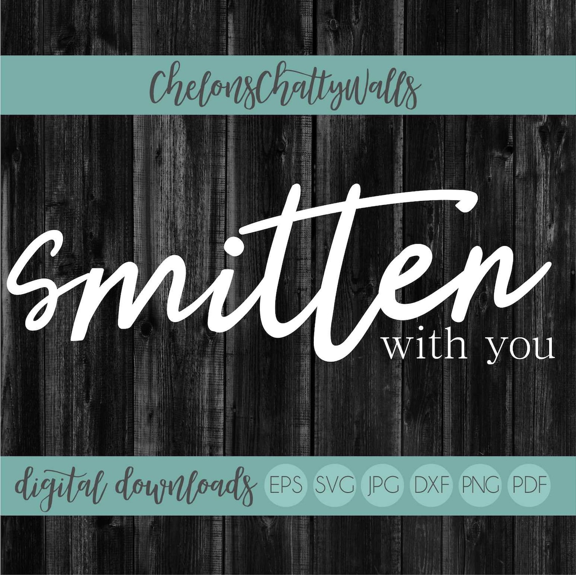 Smitten With You SVG Smitten With You EPS Love Cut File - Etsy
