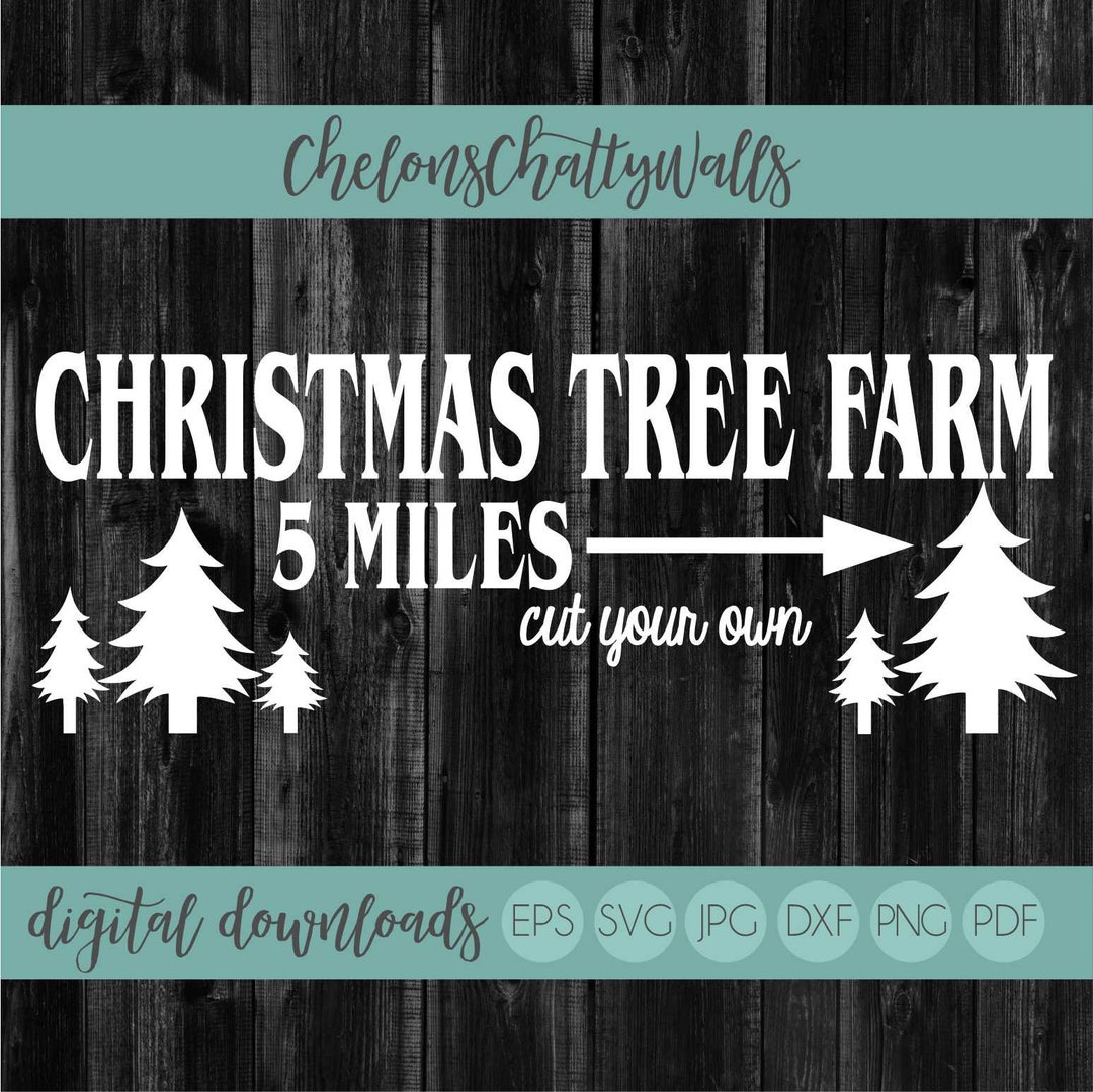 Christmas Tree Farm SVG File, Tree Farm SVG, Cut File, Silhouette Cut ...